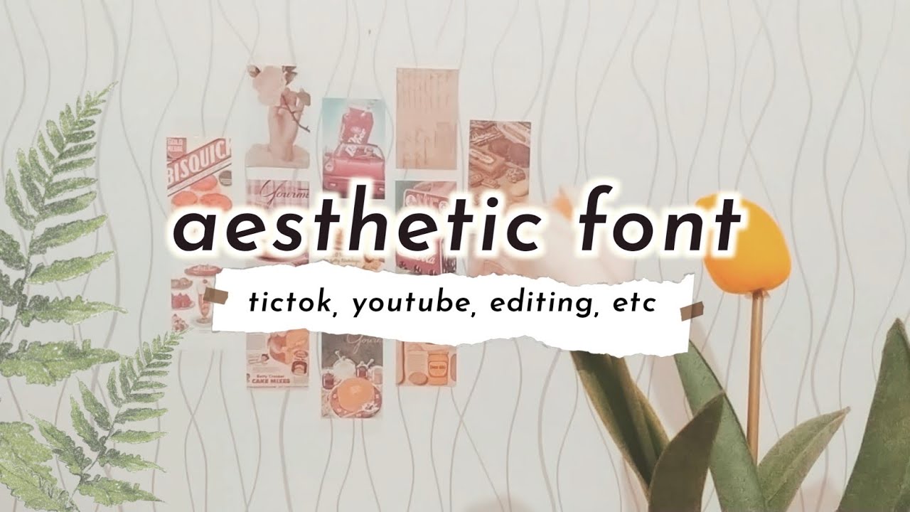 aesthetic font recommendation | tiktok, edit video, etc - YouTube
