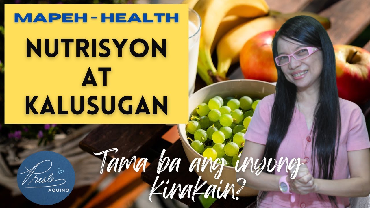 MAPEH-Health: Nutrisyon para sa malusog na bata - YouTube
