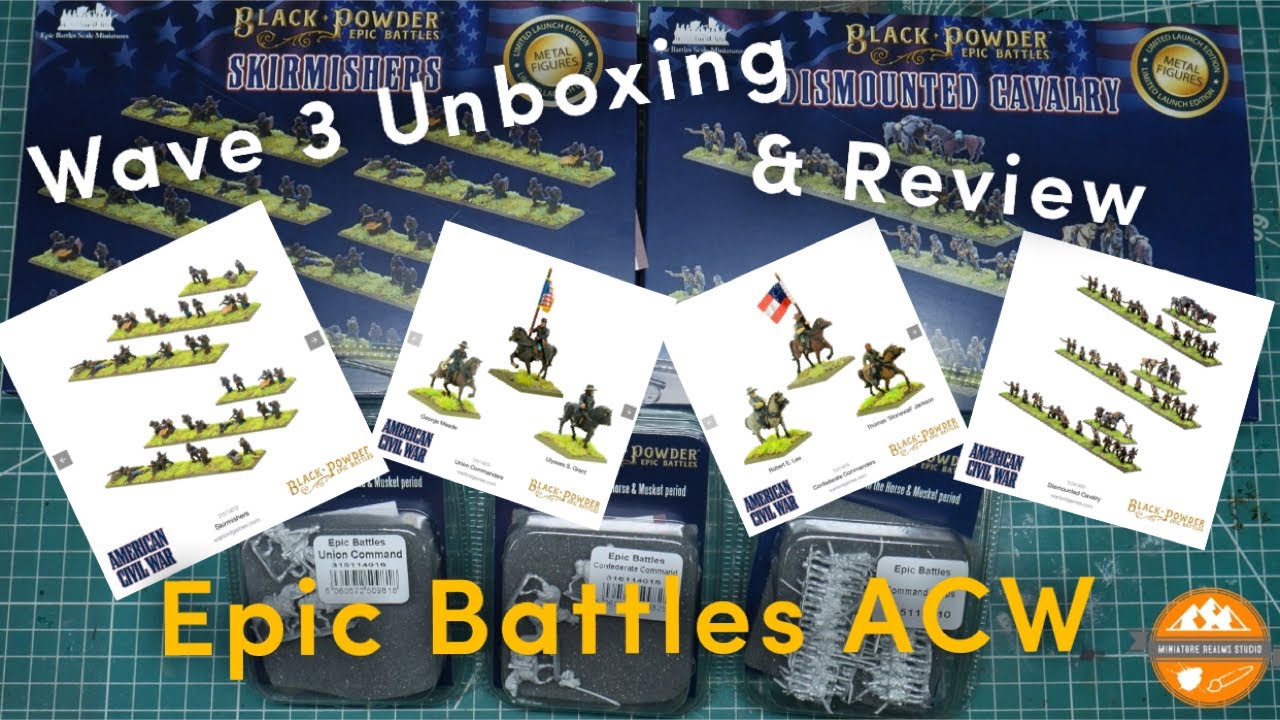 Warlord Games Epic Battles ACW Wave 3 Unboxing & Review - YouTube