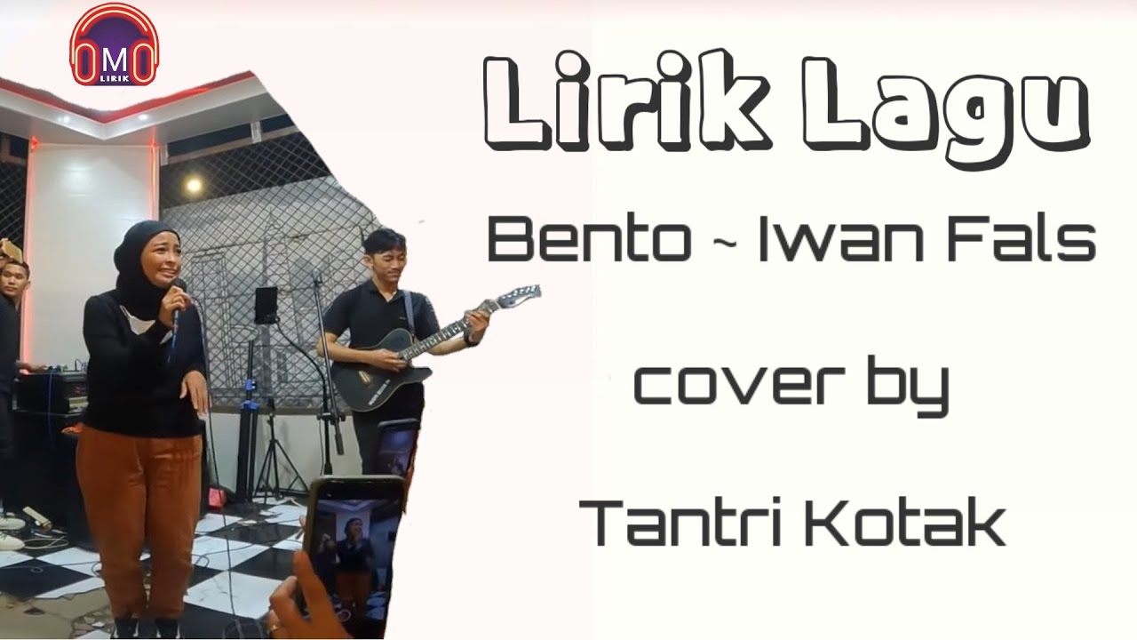 Lirik Lagu Bento ~ Iwan Fals | cover by Tantri Kotak - YouTube