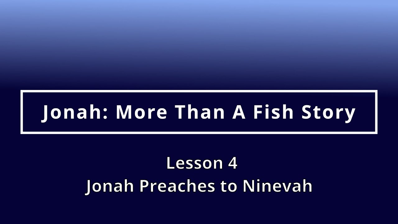 Jonah Lesson 4 - YouTube