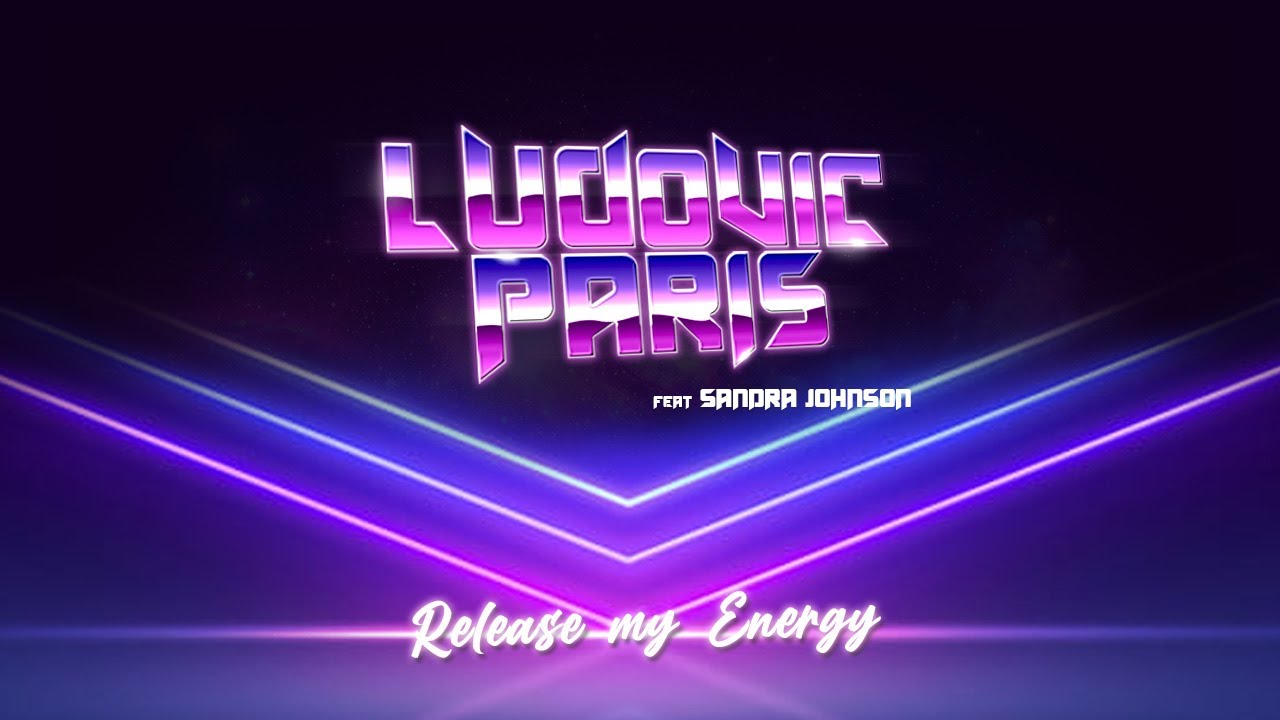 Ludovic Paris feat Sandra Johnson - Release my energy ( vocal mix ...