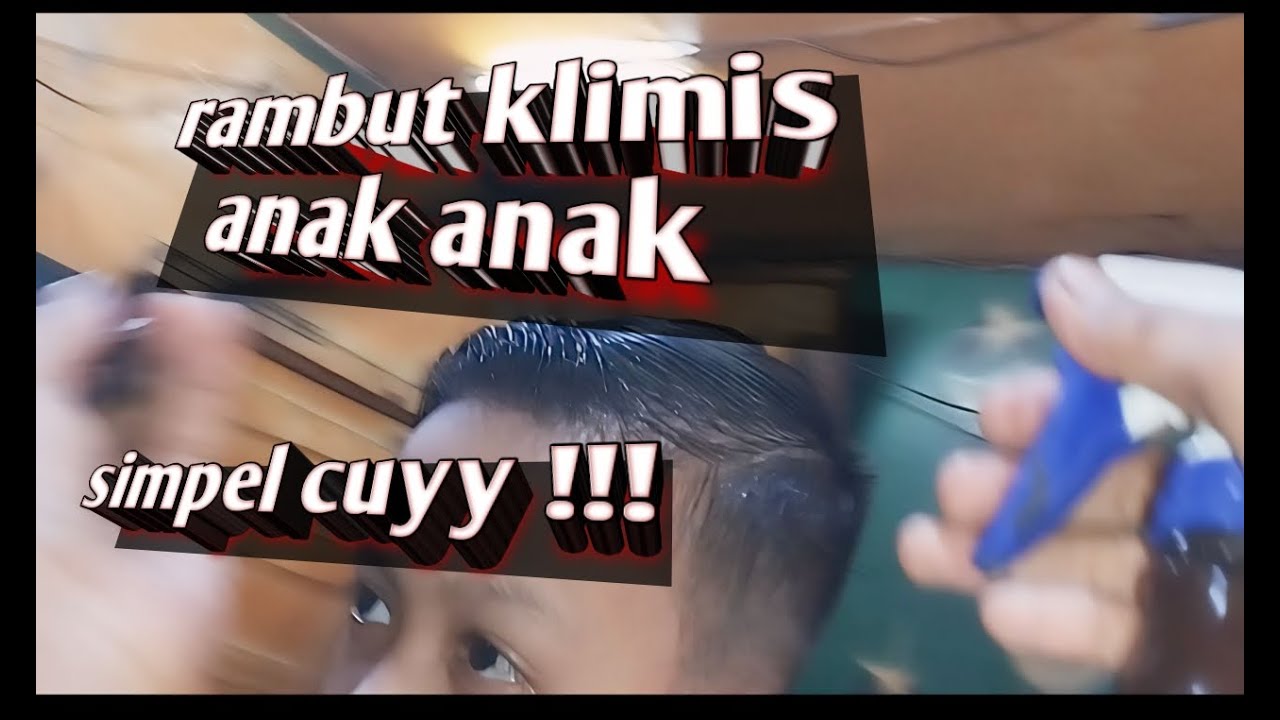 gaya rambut klimis untuk anak anak - YouTube