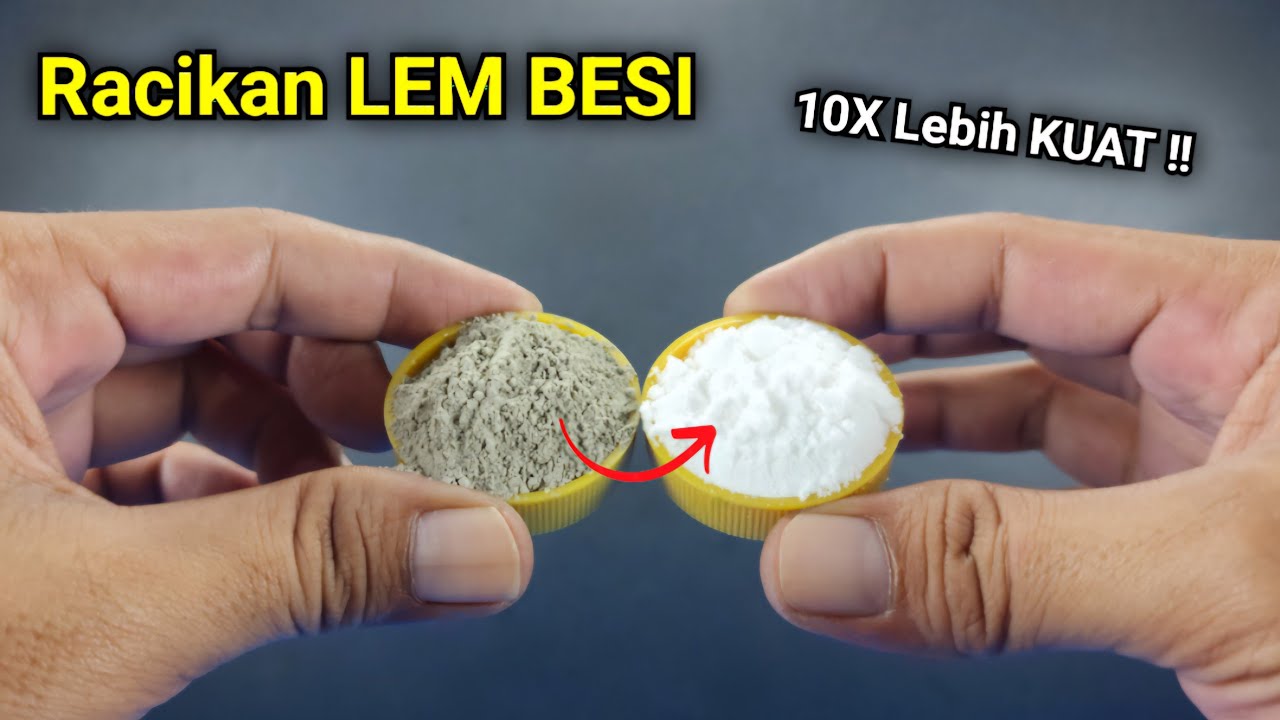 Begini cara membuat LEM BESI TERKUAT !! - YouTube