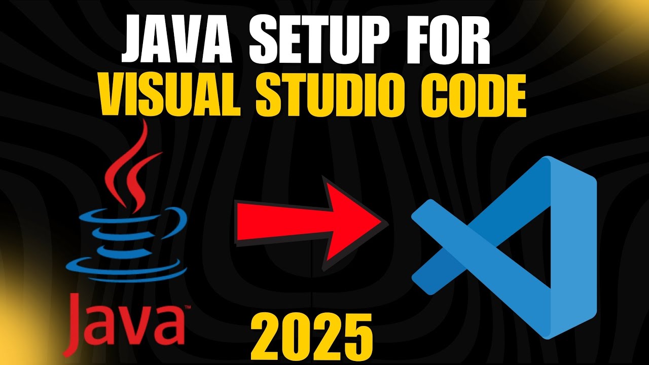 How To Set Up Java in Visual Studio Code Like A PRO! 2025 [Latest ...
