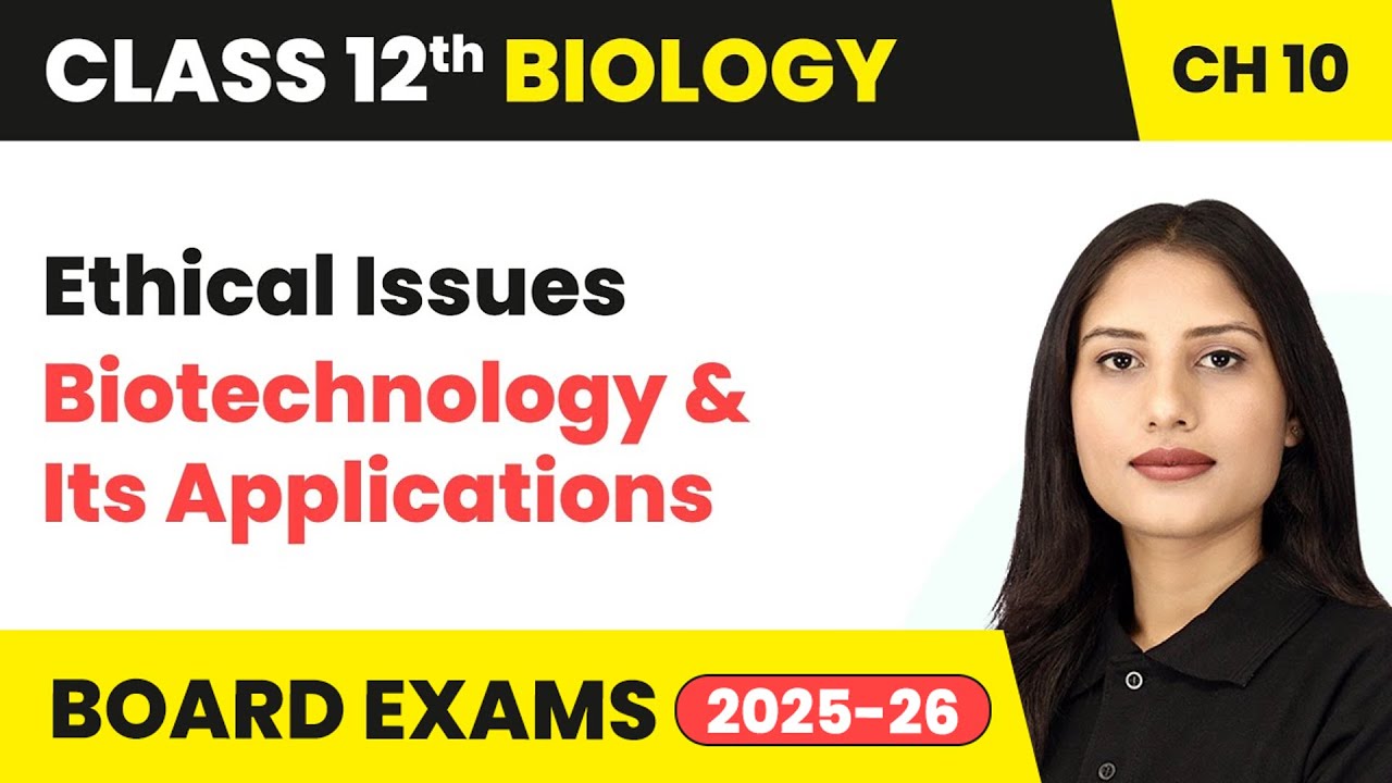 Ethical Issues - Biotechnology and Its Applications | Class 12 Biology ...