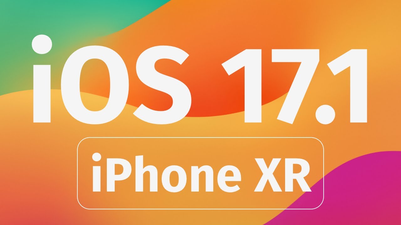 Update to iOS 17.1 - iPhone XR - YouTube