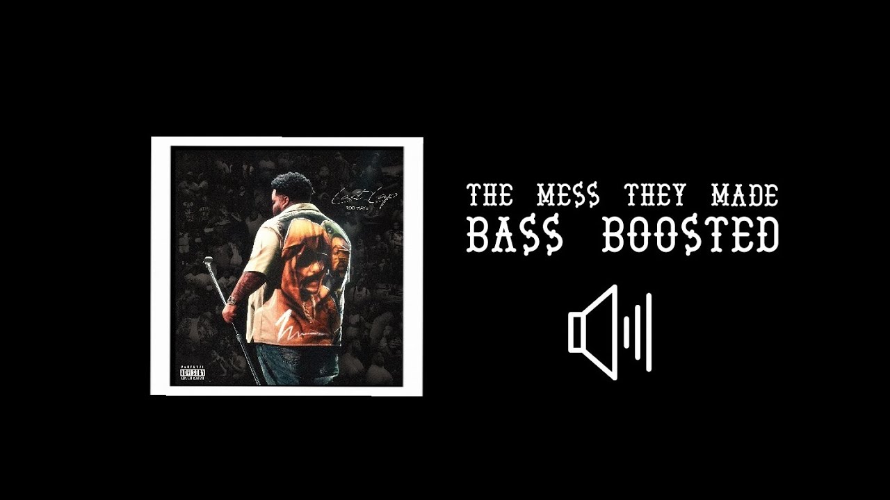 Rod Wave - The Mess They Made | Bass Boosted🔊 [Best Version] (LAST LAP ...