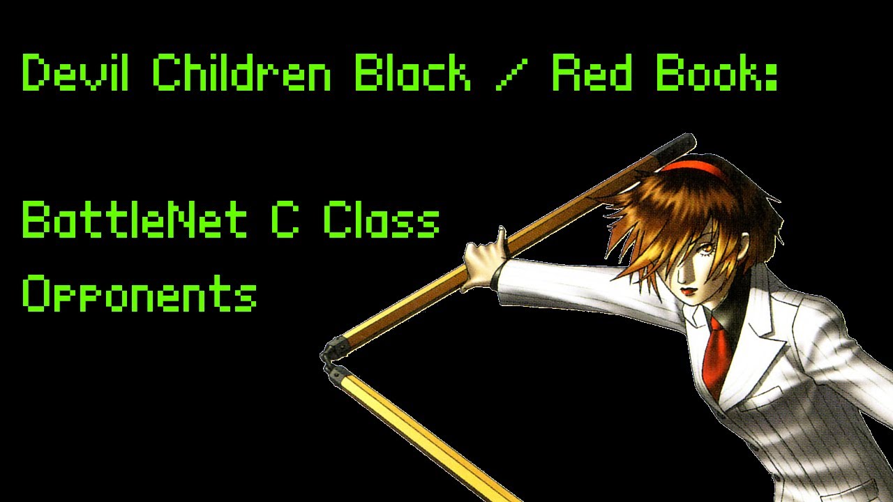 SMT Devil Children Black / Red Book: BattleNet C Class Opponents - YouTube