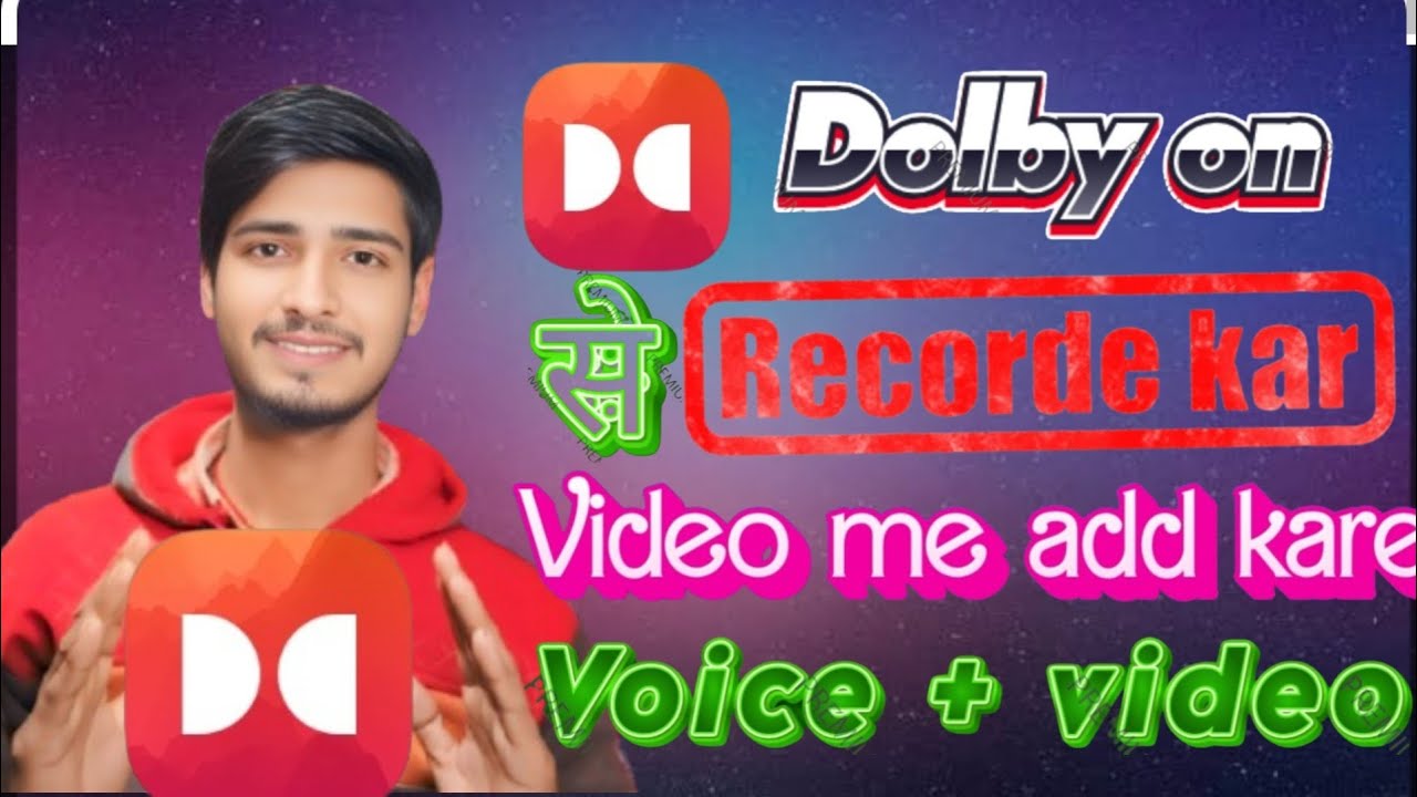 🤑 dolby on se recording kar video me add kare voice+video+noise,#tech ...