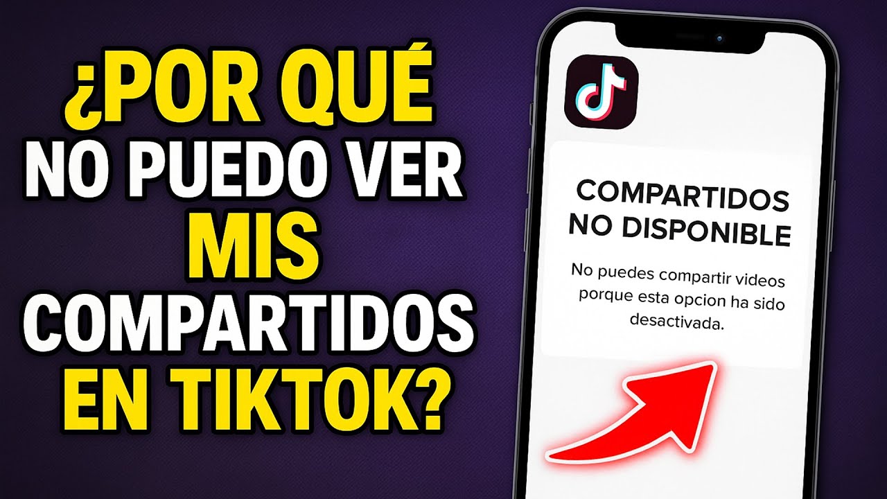 PORQUE NO PUEDO VER MIS COMPARTIDOS EN TIKTOK - YouTube