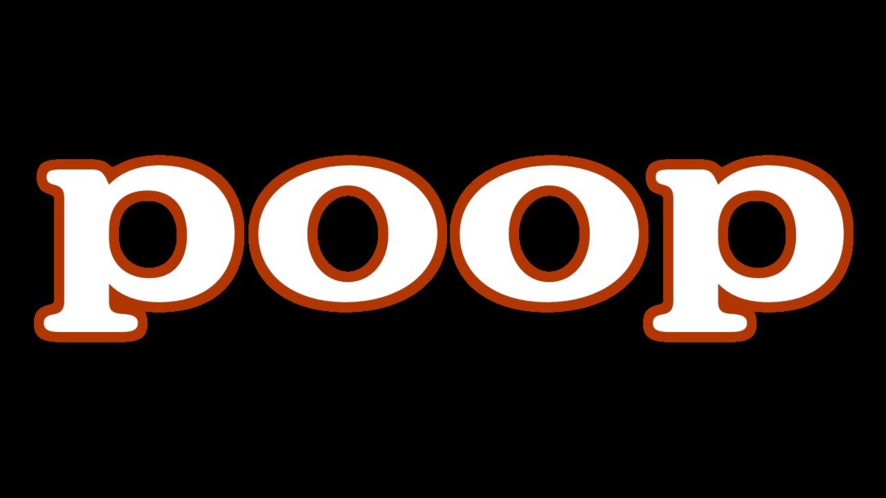 POOP - YouTube
