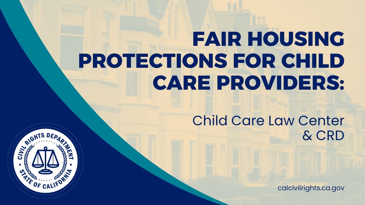 Fair Housing Protections for Child Care Providers: Child Care Law ...