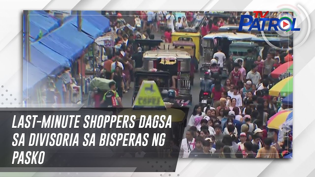 Last-minute shoppers dagsa sa Divisoria sa bisperas ng Pasko | TV ...
