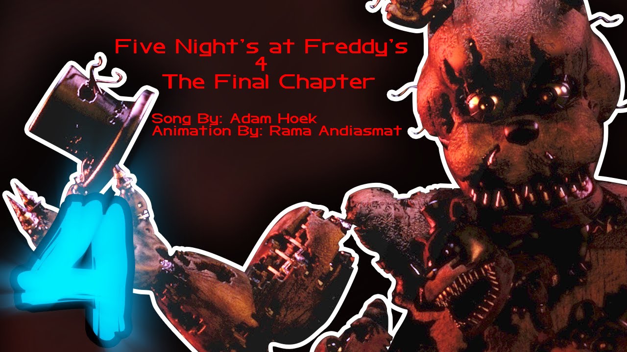 FNAF 4 The Final Chapter Song With Lyrics FULL ( Slow Version ) - YouTube