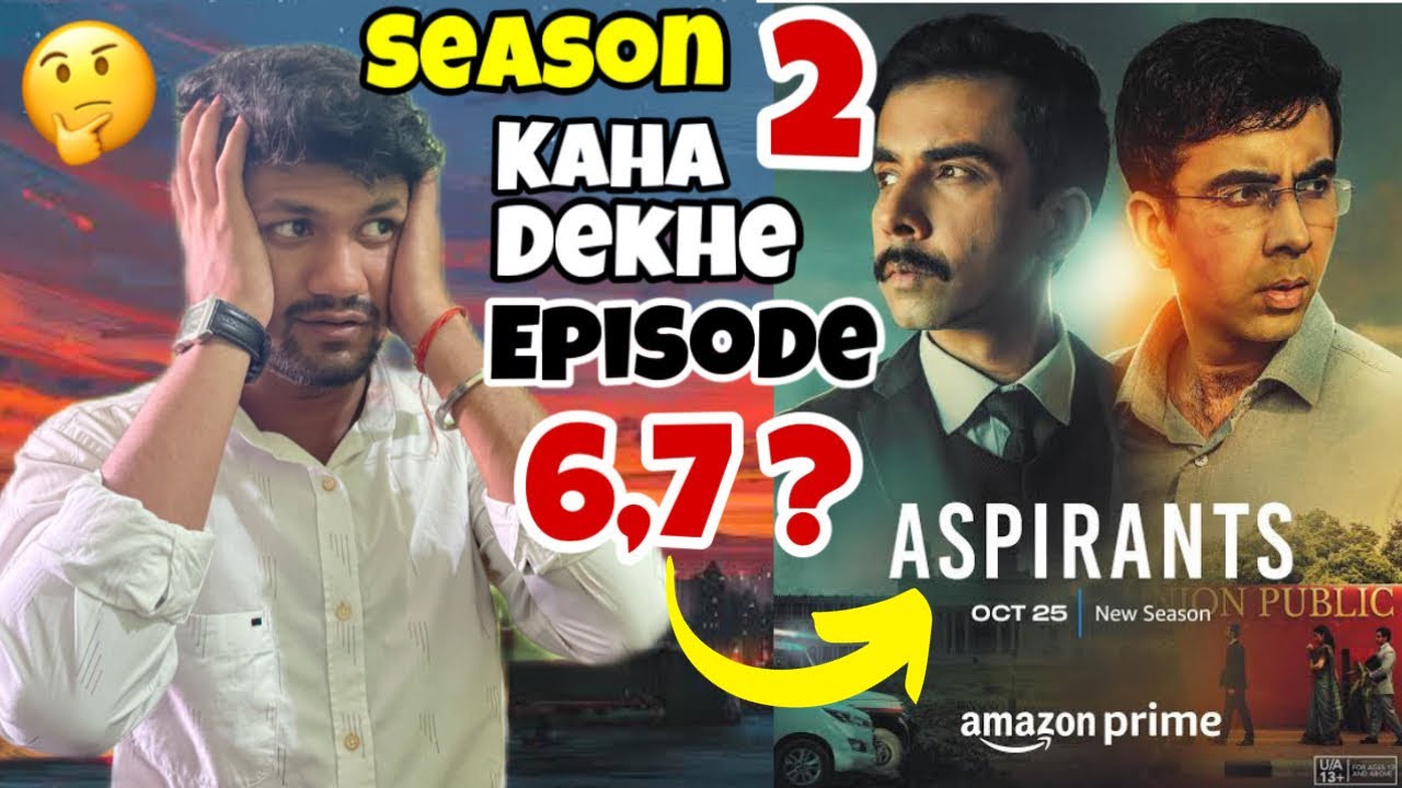 Aspirants Season 2 on YouTube? Aspirants Season 2 Episode 6 Release ...