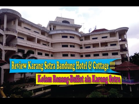 Review Karang Setra Bandung Hotel & Cottage!! Kolam renang-buffet ala ...