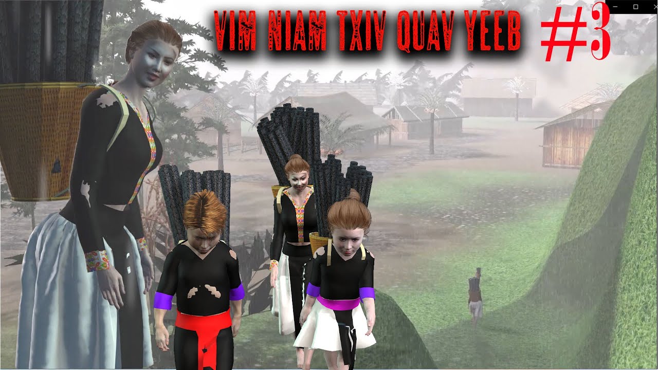 free movies vim niam txiv quav yeeb #3 - YouTube