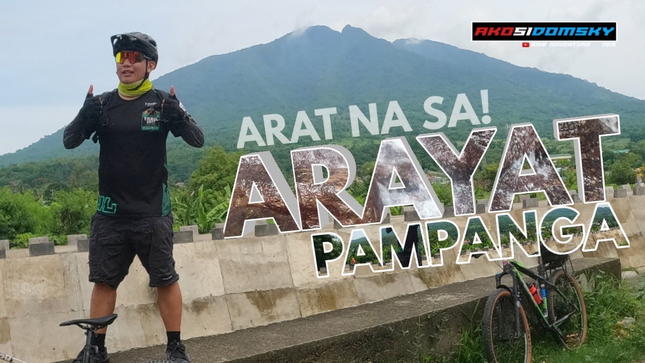 Arat na sa Arayat Pampanga | Mt. Arayat National Park x Cong Dadong Dam ...