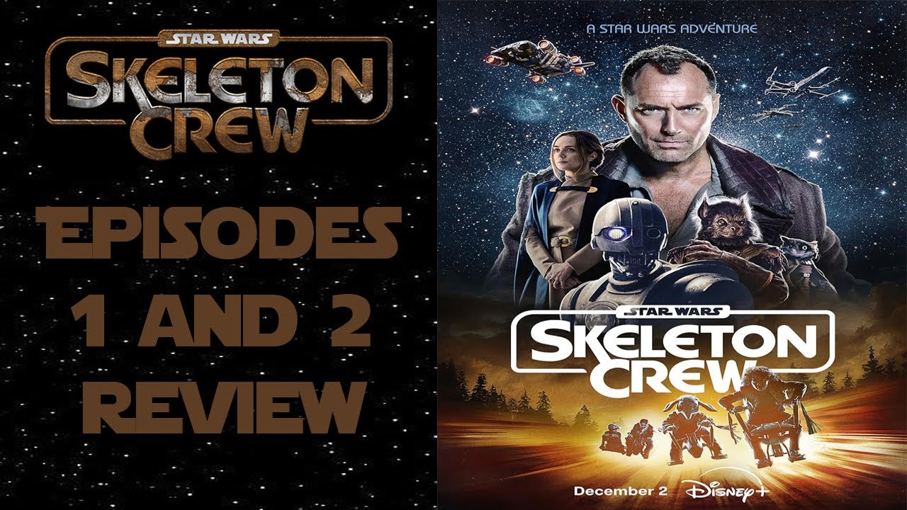 Star Wars Skeleton Crew Episode 1 & 2 Review! - YouTube