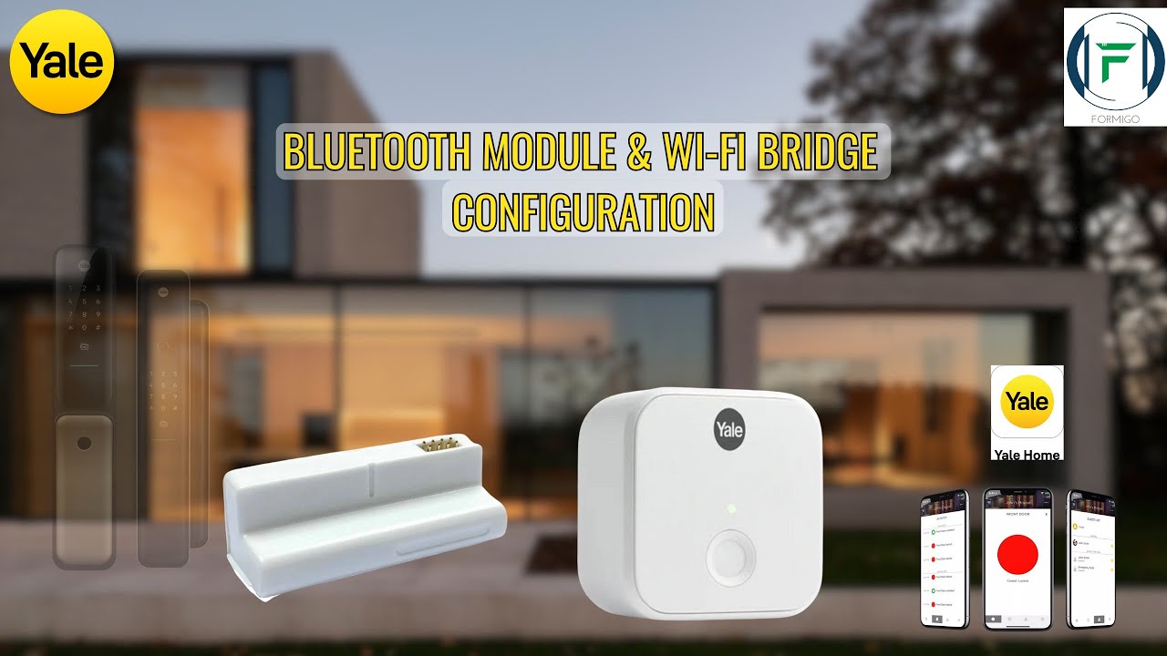YALE HOME APP | Bluetooth module & Wifi Bridge Configuration | Yale ...