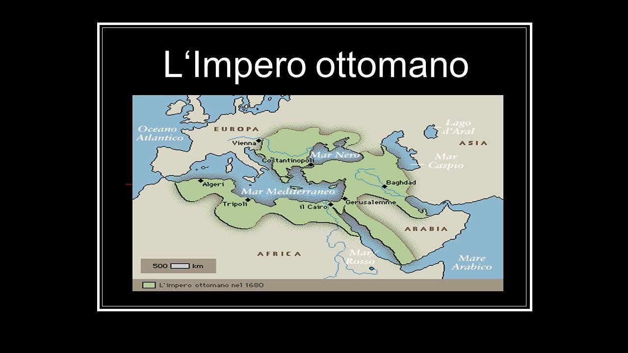 L'impero Ottomano: nascita e affermazione di un regno che farà la ...