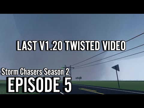 Storm Chasers Season 2 Episode 5 "last chase of v1.20 video" - YouTube