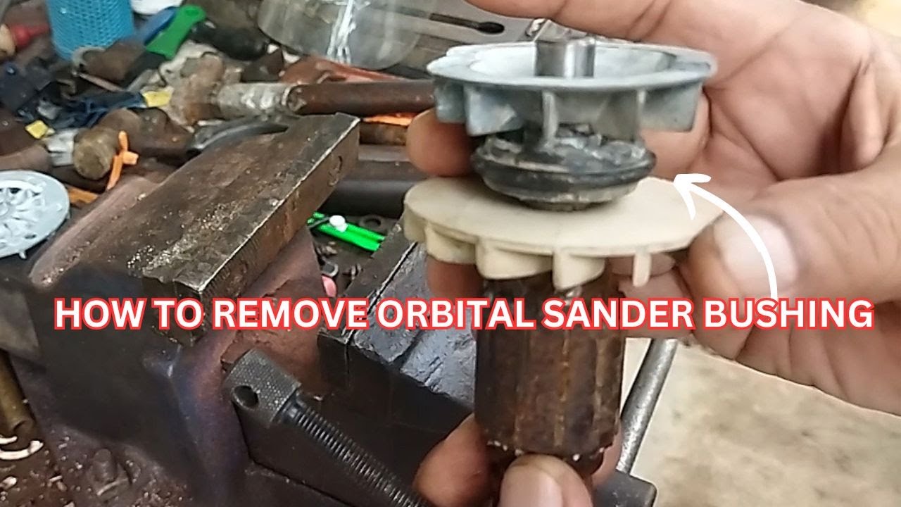 HOW TO REMOVE ORBITAL SANDER BUSHING - YouTube