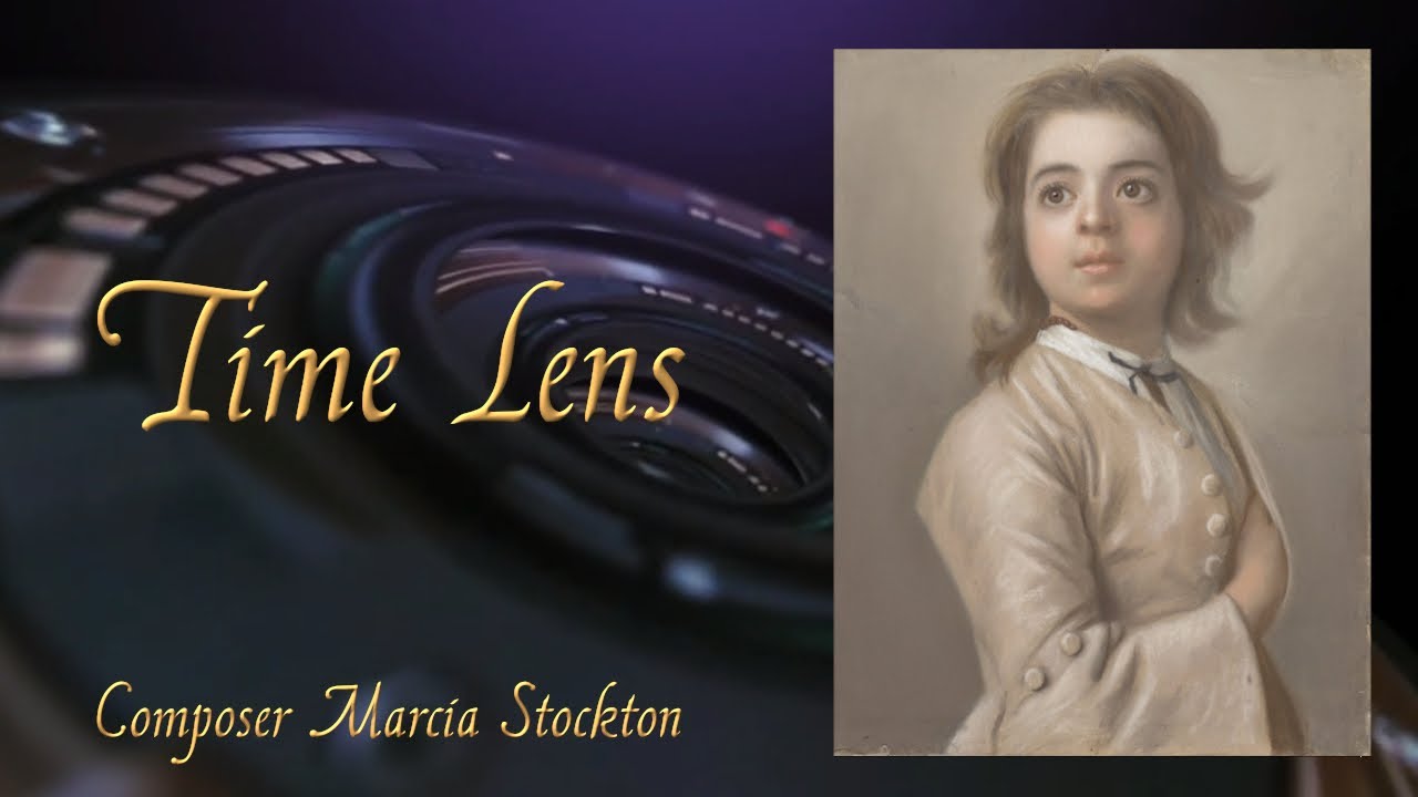 Time Lens — composer Marcia Stockton - YouTube