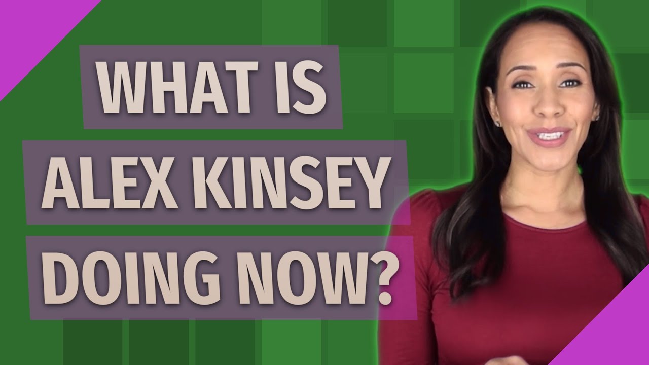 What is Alex Kinsey doing now? - YouTube