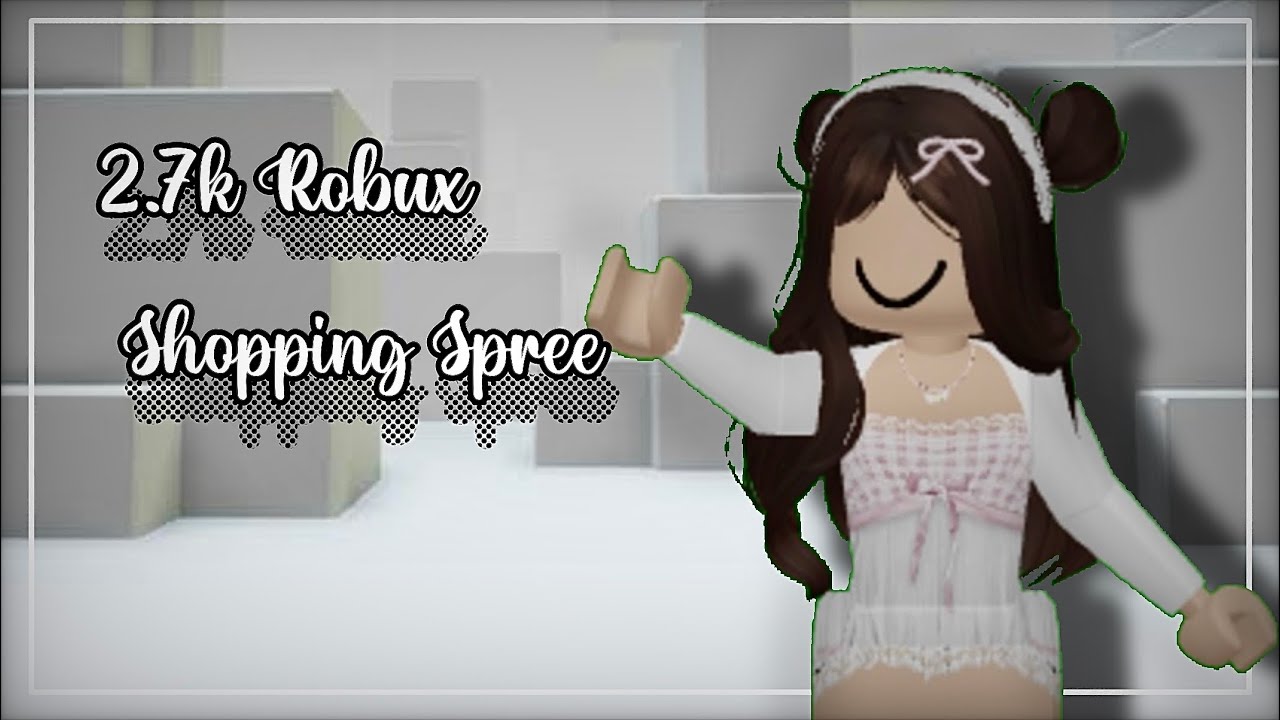Roblox || 2.7k robux shopping spree - YouTube