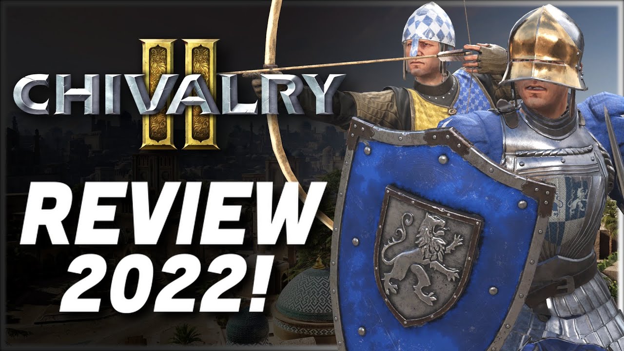 Chivalry 2 - The Greatest of Its Kind | Review + Gameplay - YouTube