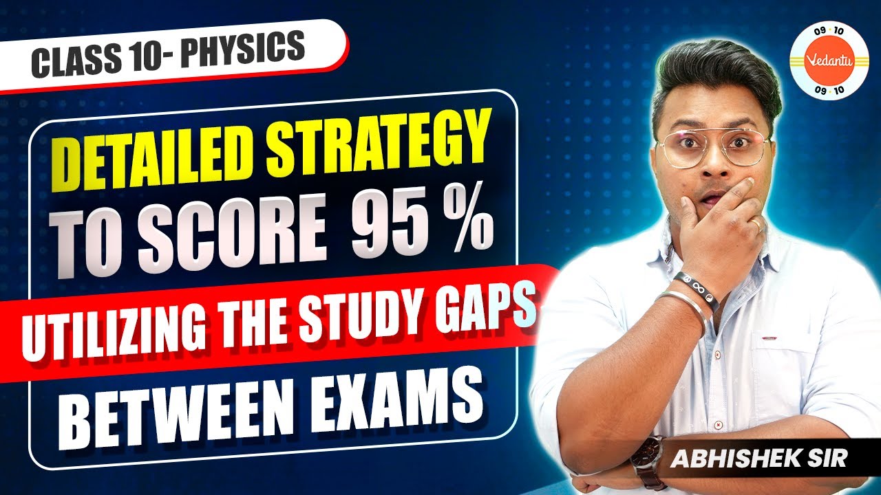 Class 10 2024! Detailed Strategy to Score 95% Utilizing the Study Gaps ...