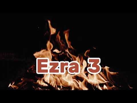 Ezra 3 - YouTube