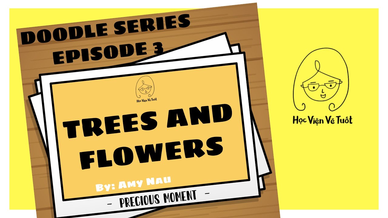 Doodle Series Episode 3 | Trees and Flowers | Tự học Sketchnote cùng ...