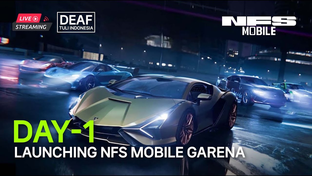 🔴 [LIVE] D1 - LAUNCHING NFS MOBILE PERTAMA! - NFS Mobile Indonesia ...