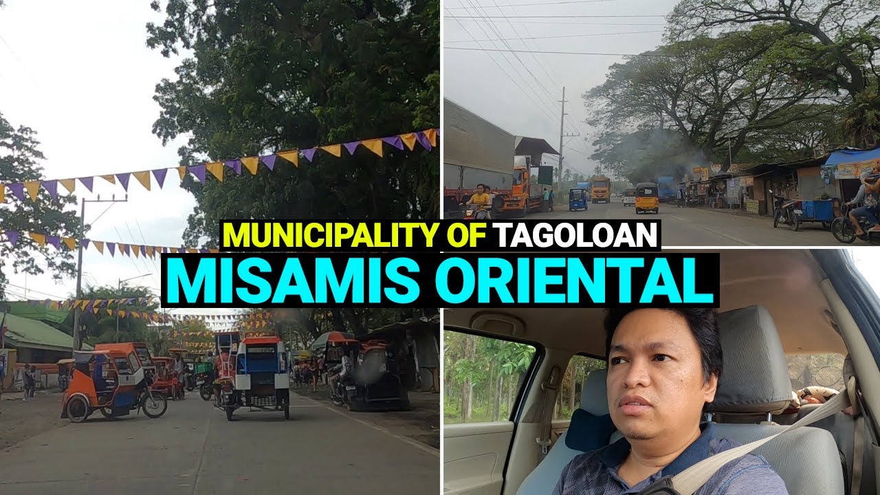 DRIVING AROUND TAGOLOAN! Misamis Oriental - Bukidnon - Agusan del Sur ...