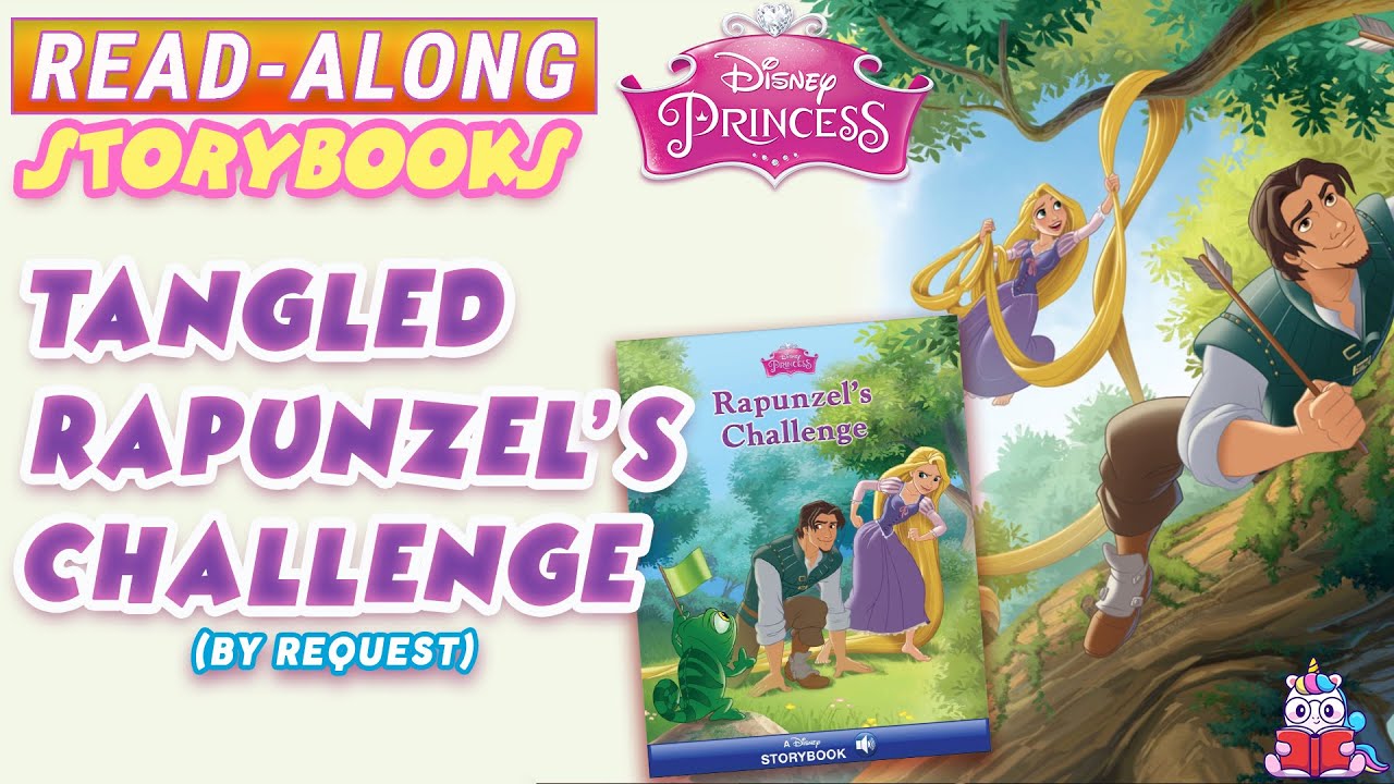 Tangled Read Along Storybook: Rapunzel's Challenge in HD - YouTube