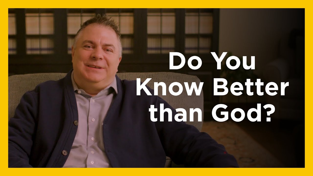 Do You Know Better than God? - Radical & Relevant - Matthew - YouTube