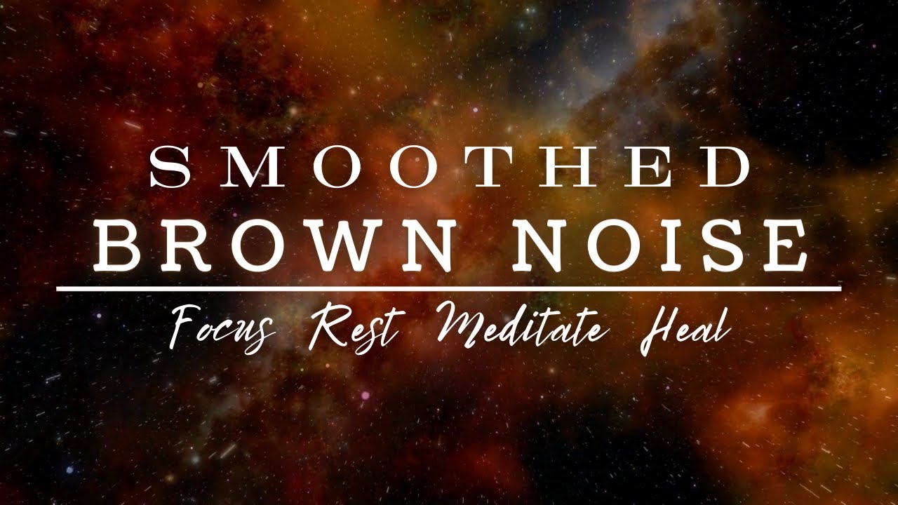 😴 BROWN NOISE | Unique Sound Sensory for Sleep, Study, Work and ...