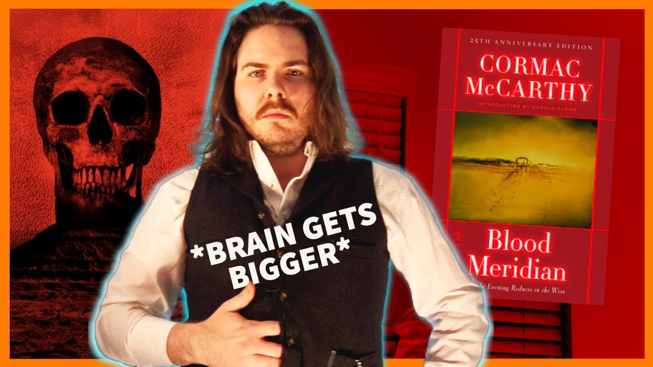 *reads Blood Meridian once* - YouTube