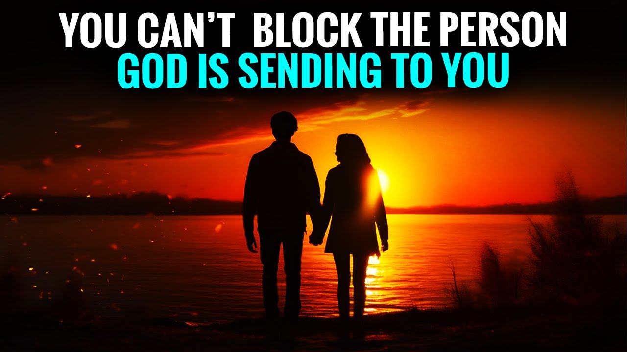 God Is Telling You Someone Is Your Partner Stop Blocking The One Chosen ...