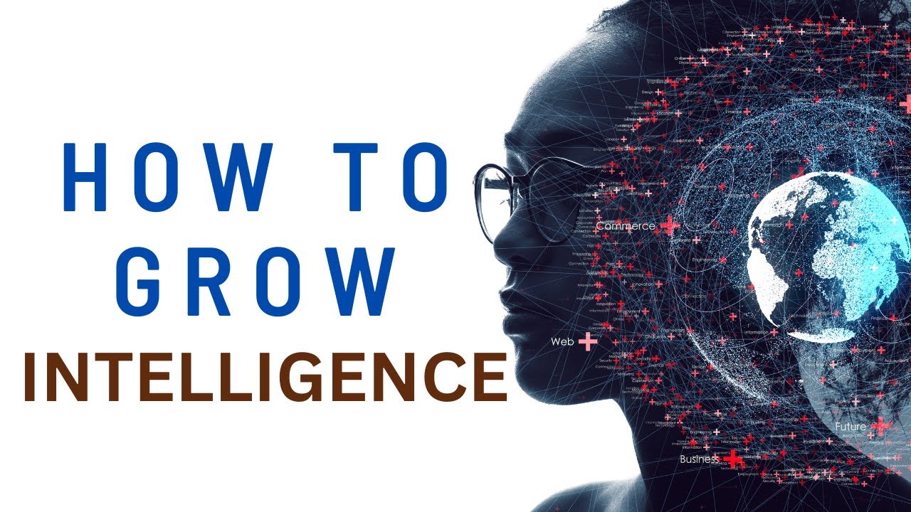 How to grow intelligent | An easy guide to live intelligently | Life ...