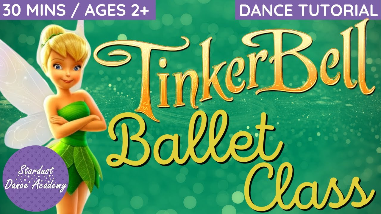 Tinkerbell Ballet Class 🧚🏼‍♂️ Dance Class for kids ~ Follow-along w ...