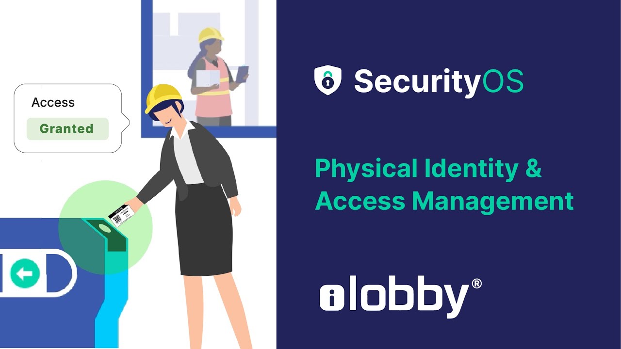iLobby SecurityOS: Physical Identity & Access Management - YouTube