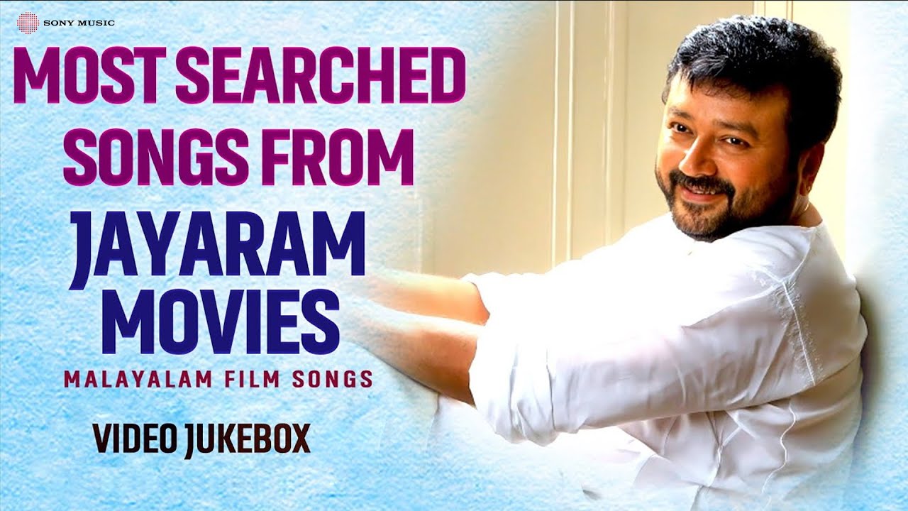 Most Searched Songs From Jayaram Movies | Malayalam Film Songs | Video ...