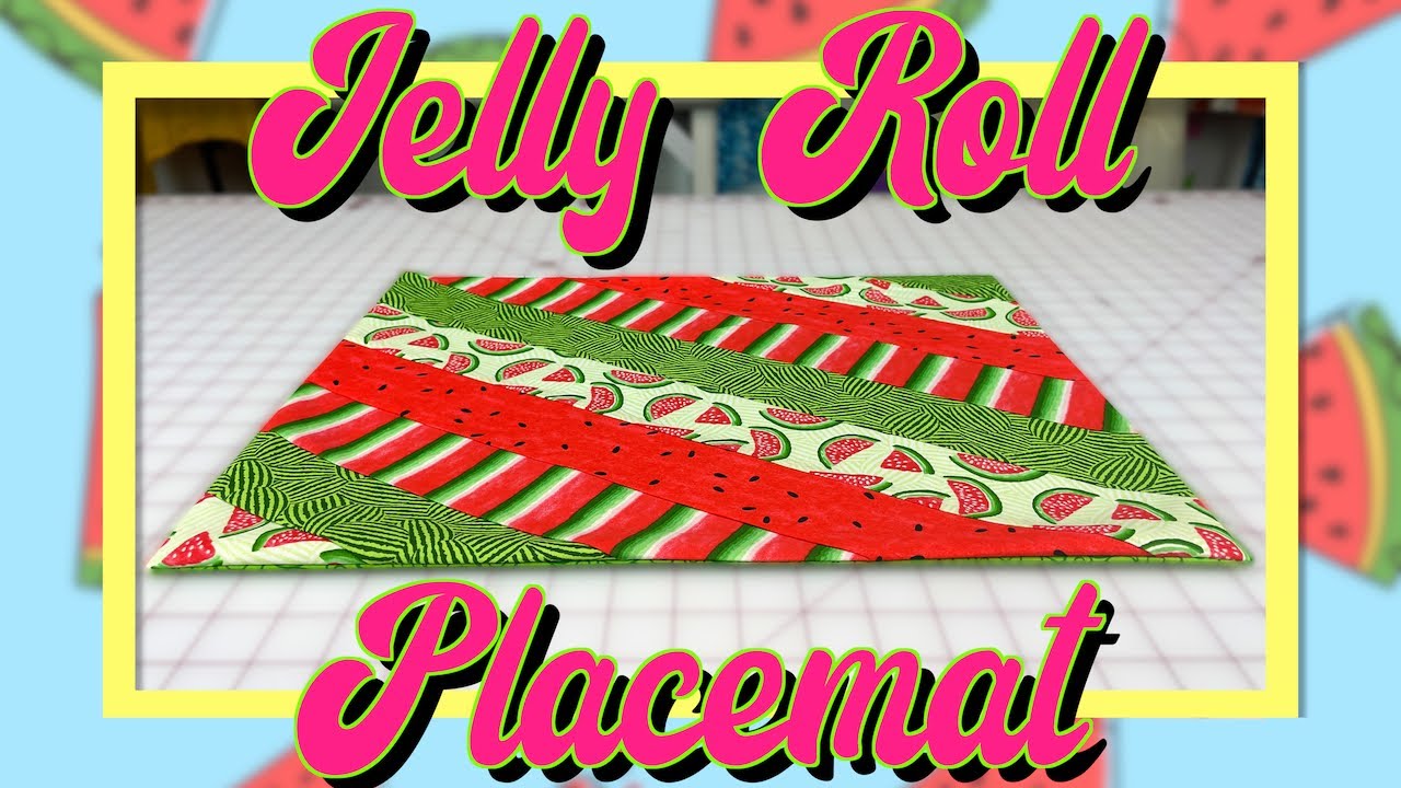 Fast & Fun: Jelly Roll Placemats for Every Season! | The Sewing Room ...