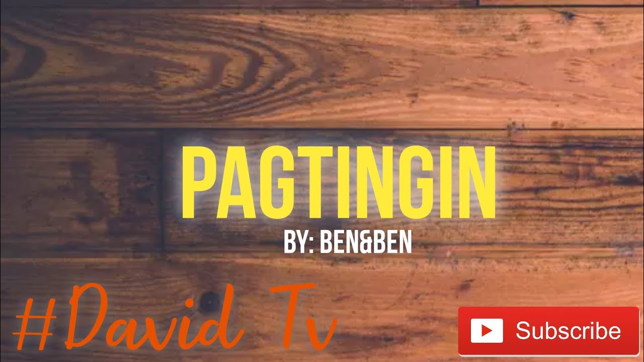 Pagtingin- Lyric video Ben&Ben| No Sound - YouTube