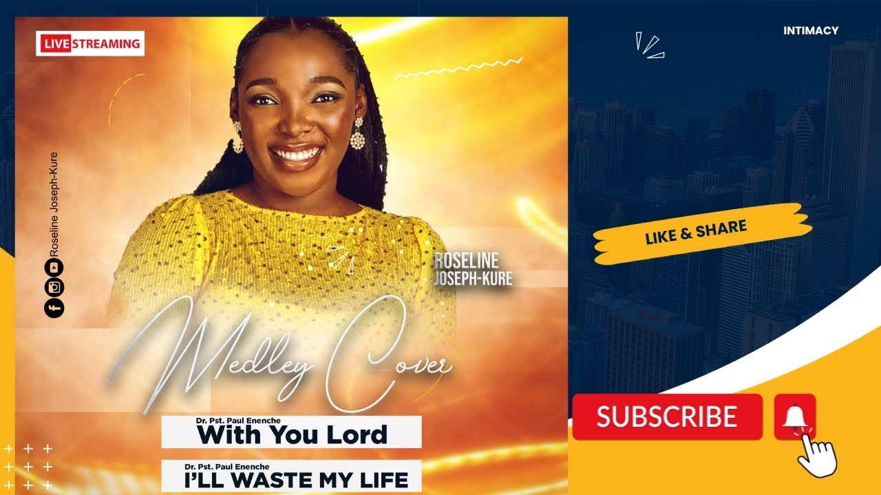 WITH YOU LORD & I'LL WASTE MY LIFE BY DR. PST. PAUL ENENCHE. (MEDLEY ...