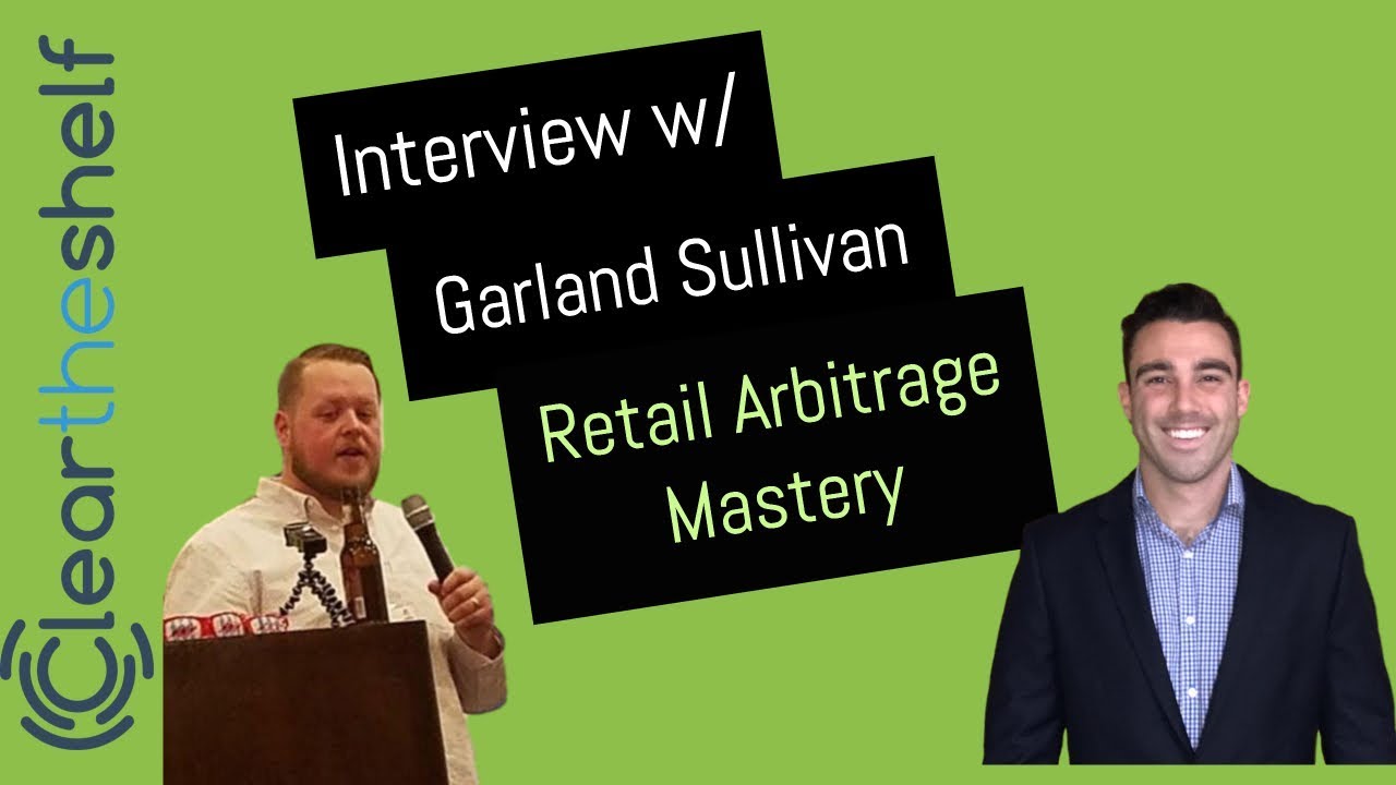 Retail Arbitrage on Amazon | Scaling an Amazon RA Business with Garland ...